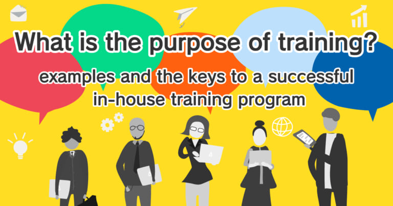 What's the purpose of training? examples and the keys to a successful ...
