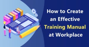 How to Create a Manual for Work
